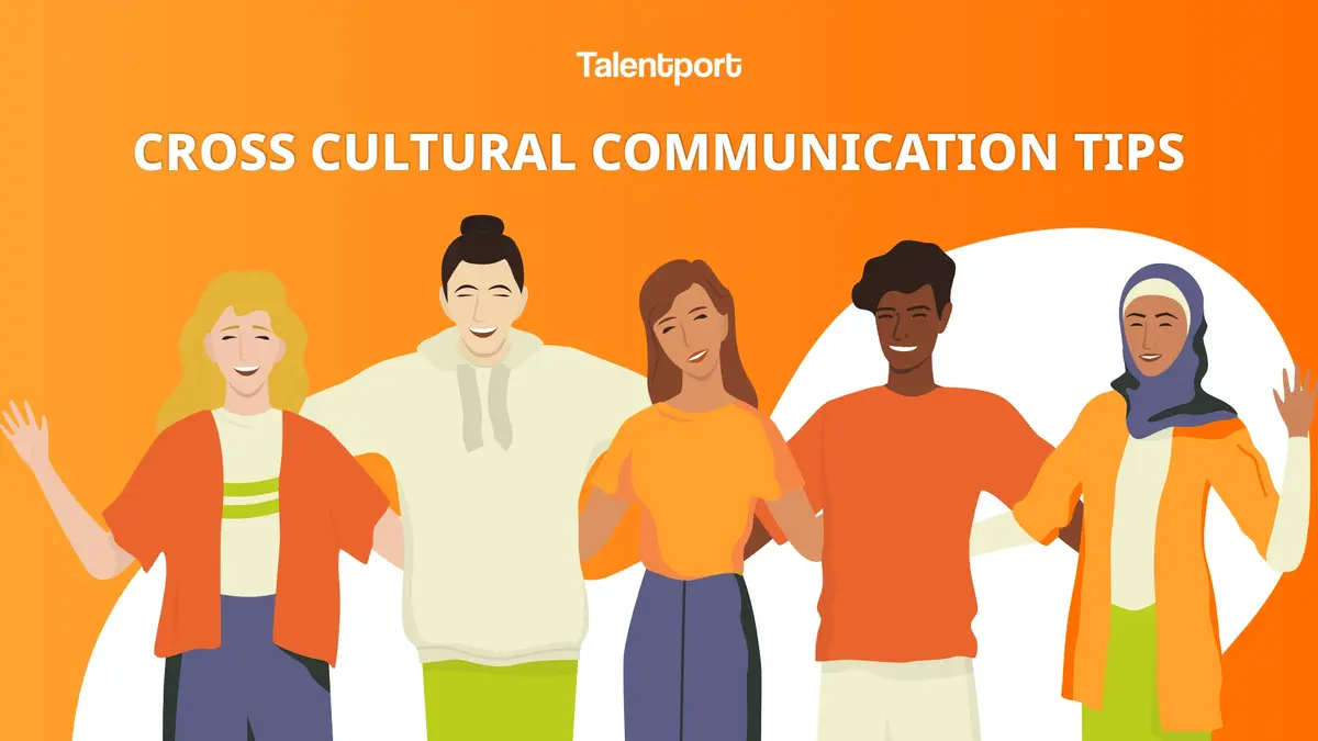 Top 10 Proven Tips For Effective Cross Cultural Communication Talentport 